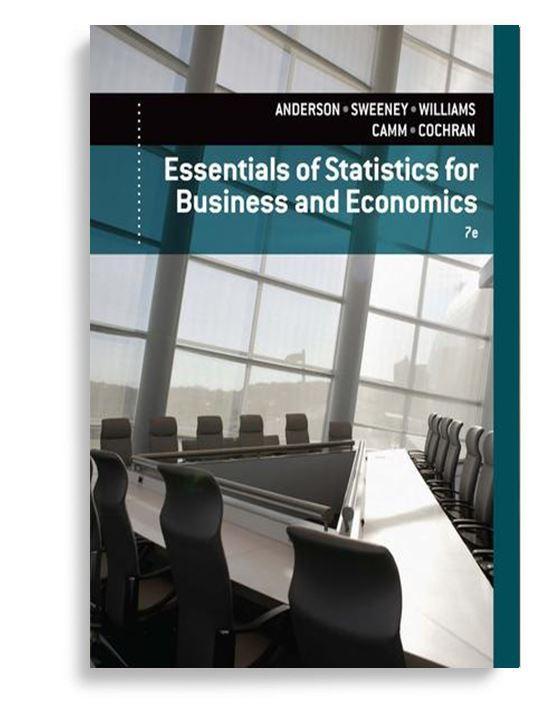 Essentials of Statistics for Business and Economics 7th Edition by And ...