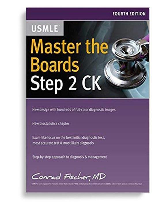 Master the Boards USMLE Step 2 CK Fourth Edition by Conrad Fischer ...